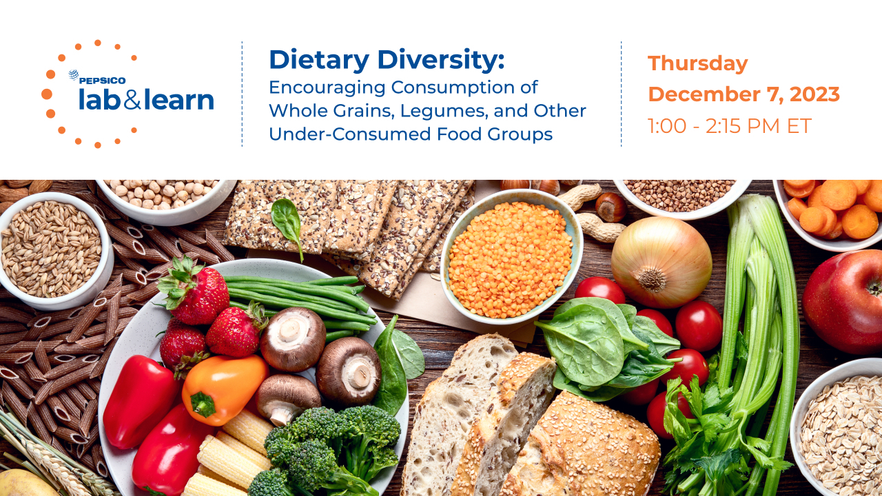 Dietary Diversity: Encouraging Consumption of Whole Grains, Legumes ...